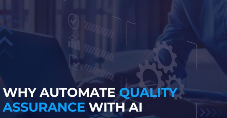 Why You Should Be Automating Quality Assurance | Abstrakt