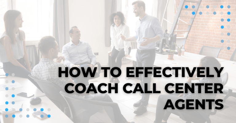 How to effectively coach call center agents | Abstrakt